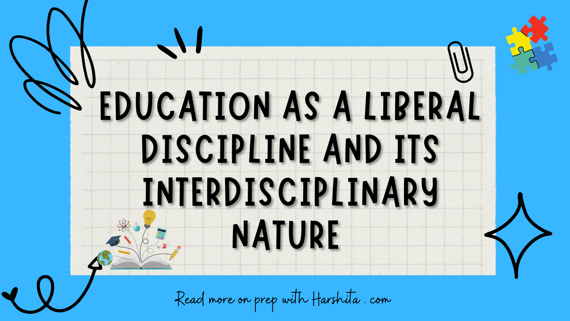 Education as a liberal discipline and its Interdisciplinary nature ...